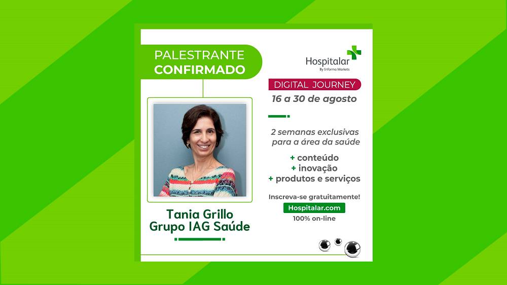 Dra. Tania Grillo fala sobre qualidade assistencial na Digital Journey ...